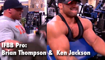 IFBB Pro: Ken Jackson and Brian Thompson | Muscle & Fitness