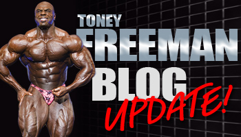 TONEY FREEMAN BLOG UPDATE | Muscle & Fitness