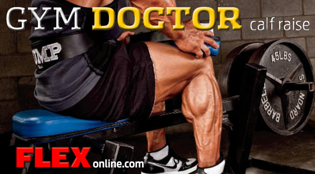 Gym Doctor: Seated Calf Raises | Muscle & Fitness