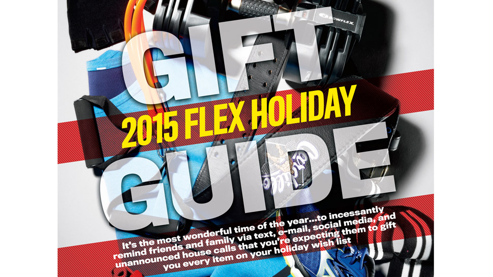 2015 FLEX Holiday Gift Guide | Muscle & Fitness